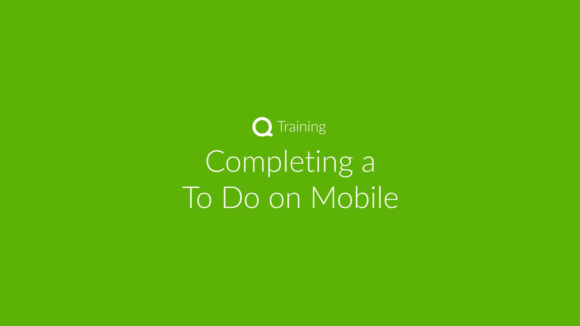 Completing a To Do (Mobile) - Resource Library
