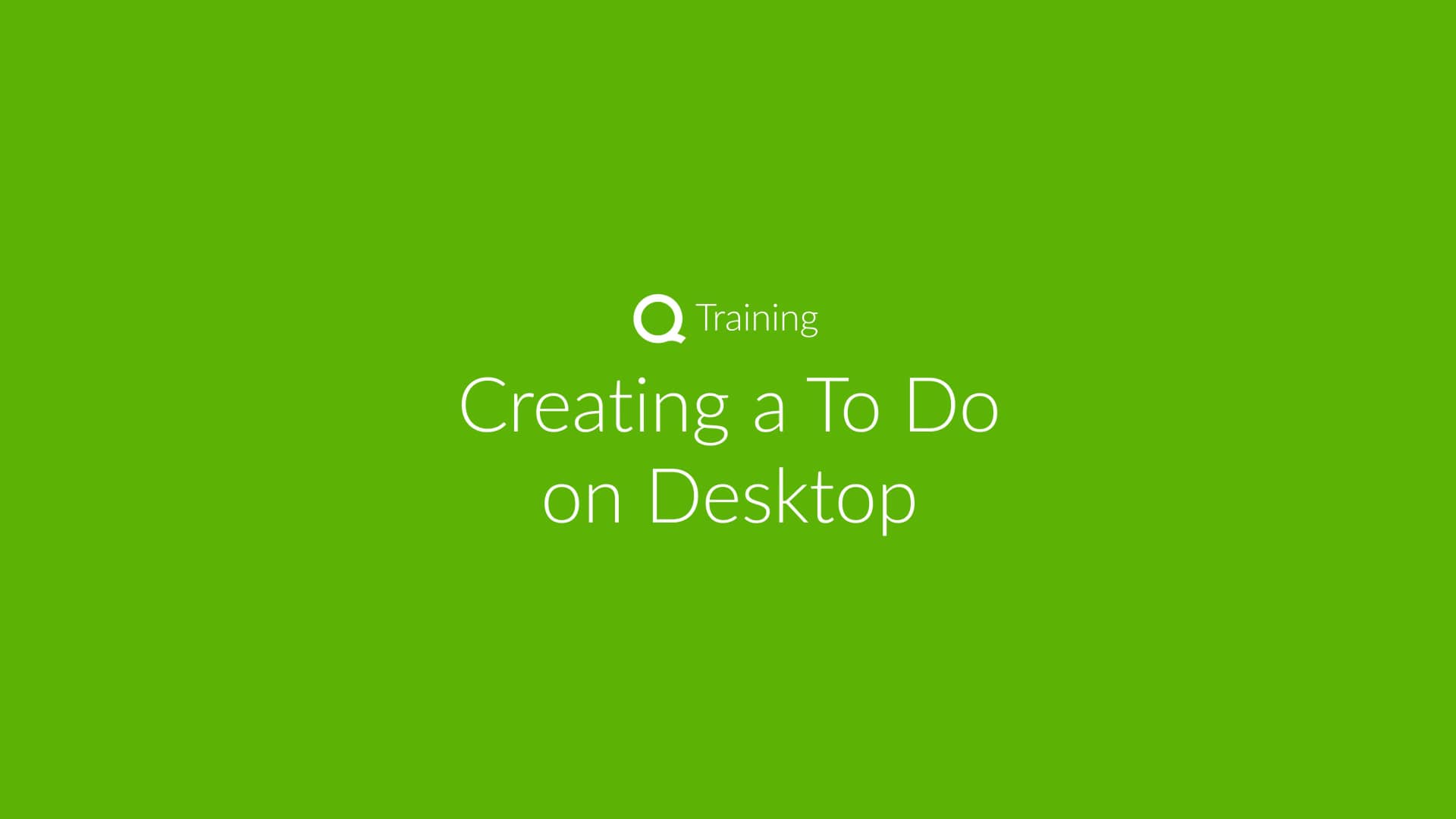 Creating a To Do (Desktop) - learn Quore